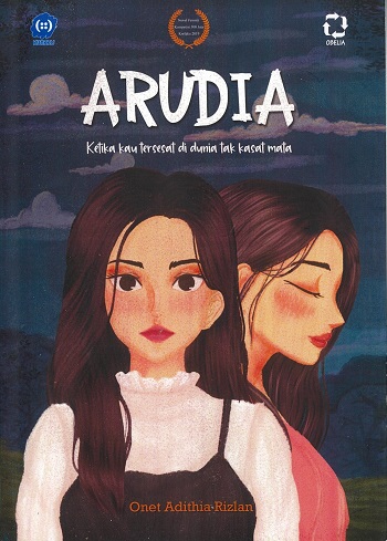 Arudia - Kisah Tentang Perjumpaan Manusia Masa Kini dengan Alam lain