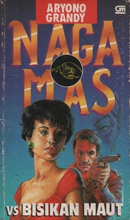 Naga Mas vs Bisikan Maut